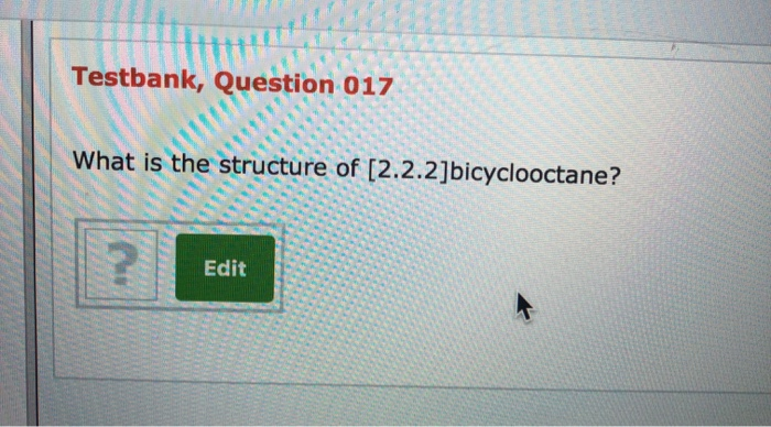 Solved Testbank, Question 017 What is the structure of | Chegg.com