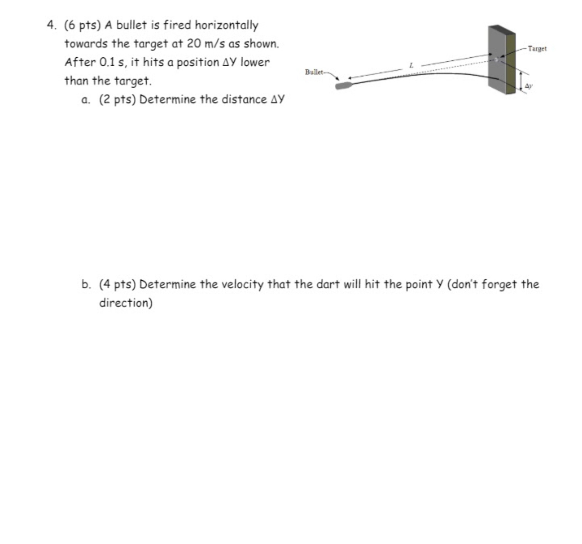 Solved (6 ﻿pts) ﻿A bullet is fired horizontally towards the | Chegg.com