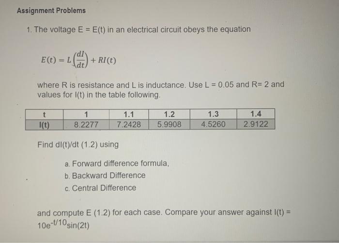 Solved 1. The voltage E=E(t) in an electrical circuit obeys | Chegg.com