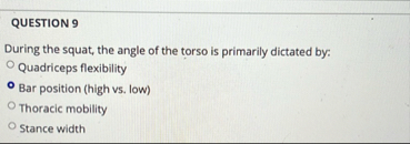 Solved QUESTION 9During the squat, the angle of the torso is | Chegg.com
