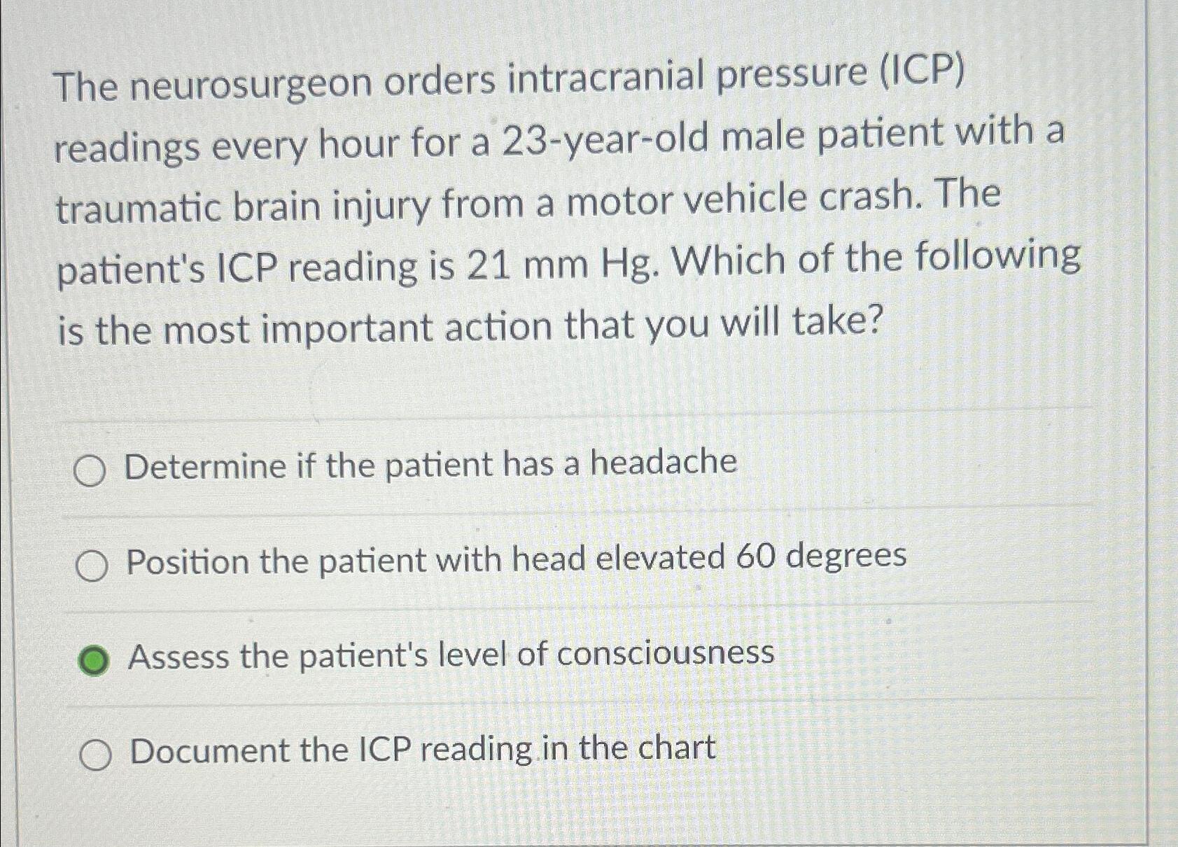 Solved The neurosurgeon orders intracranial pressure (ICP) | Chegg.com