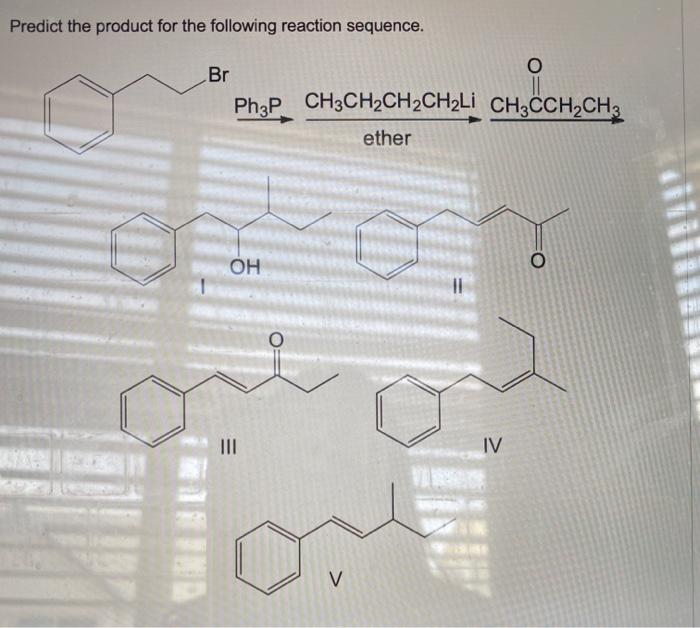 Solved Predict the product for the following reaction | Chegg.com