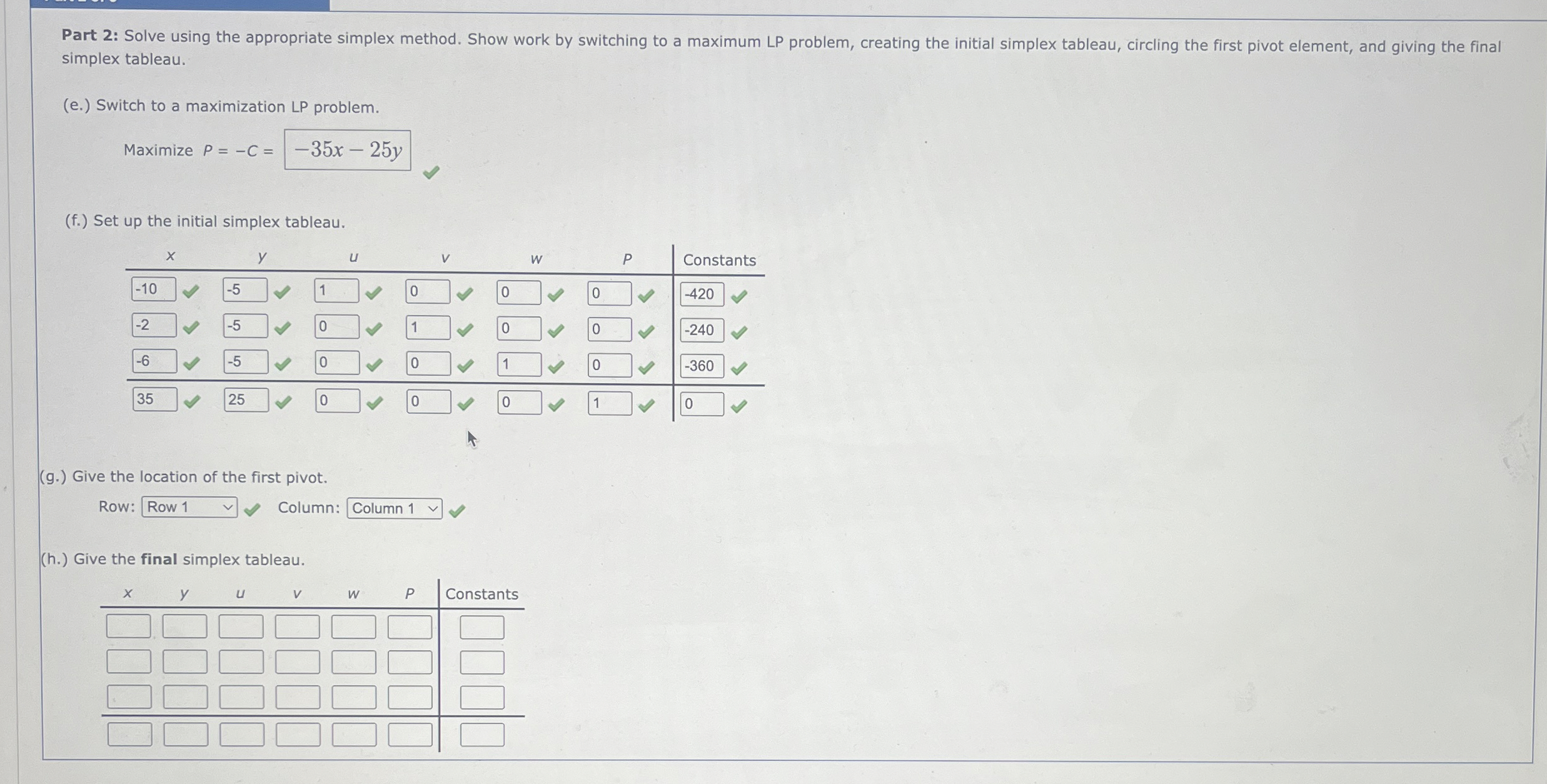 Solved Part 2: Solve using the appropriate simplex method. | Chegg.com