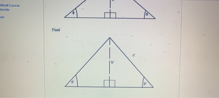 Solved Given the following triangle, phi is initially equal | Chegg.com