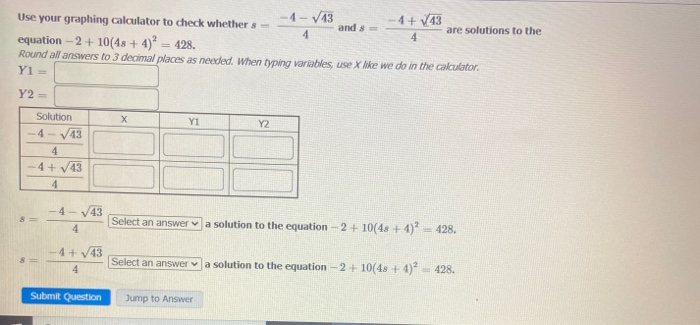 Solved Use your graphing calculator to check whether s = -4 | Chegg.com