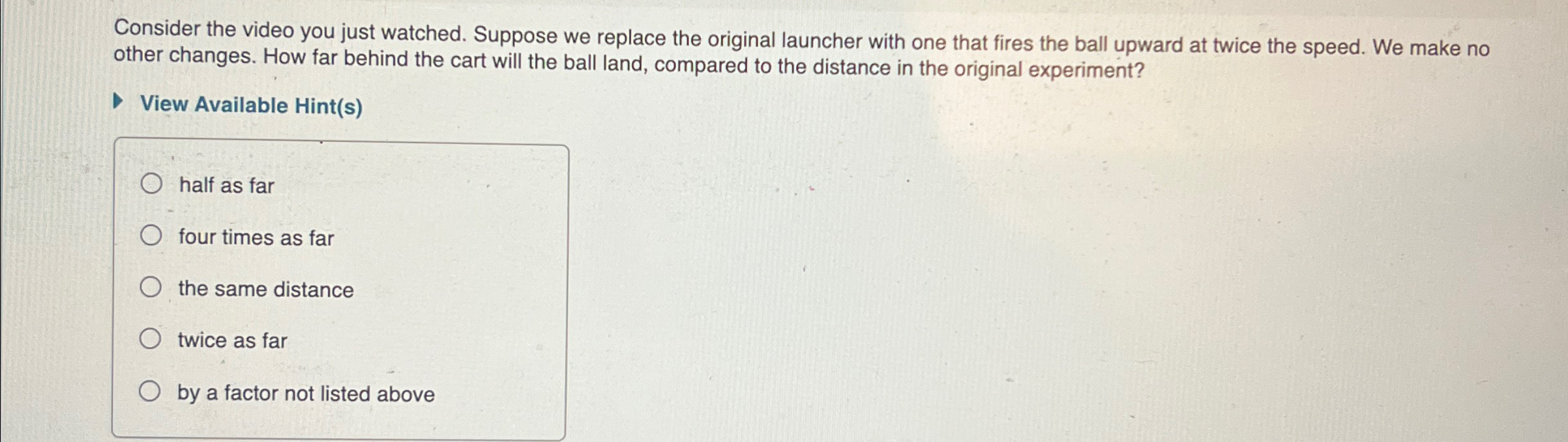 Consider the video you just watched. Suppose we | Chegg.com