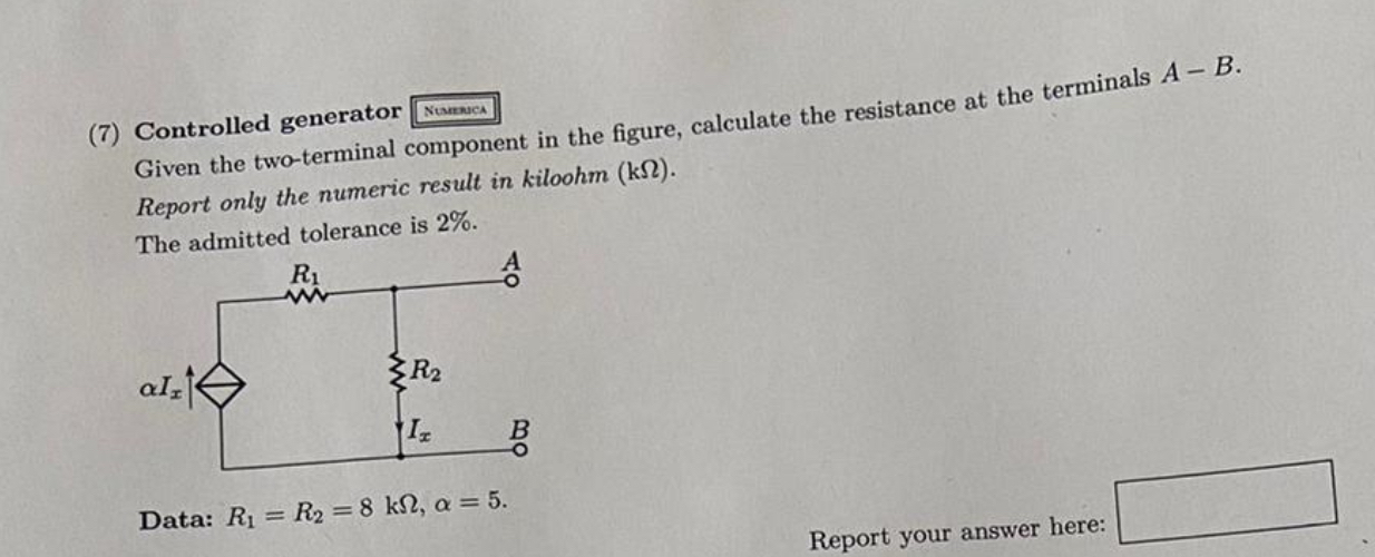Solved (7) ﻿Controlled generator ﻿Given the two-terminal | Chegg.com