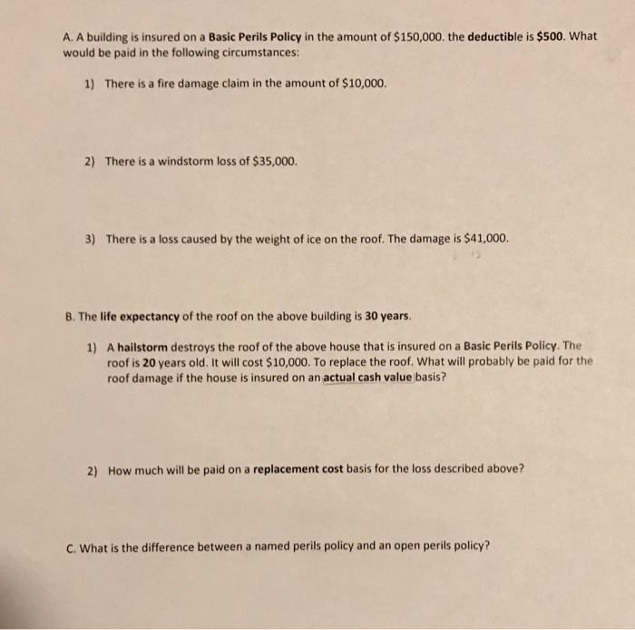Solved A. A building is insured on a Basic Perils Policy in | Chegg.com