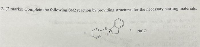 Solved ( 2 marks) Complete the following SN2 reaction by | Chegg.com Solved ( 2 marks) Complete the following SN2 reaction by | Chegg.com