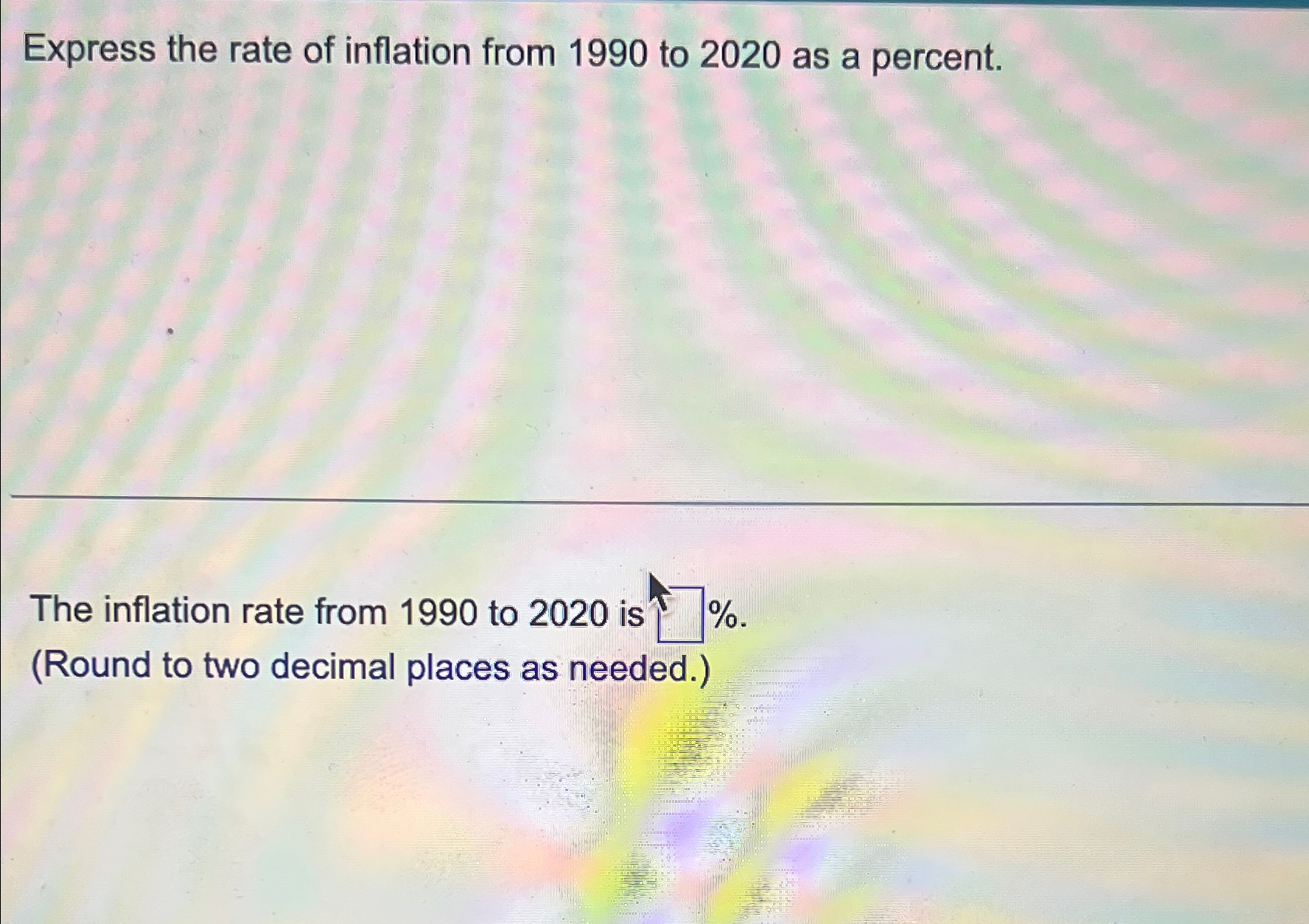 Solved Express the rate of inflation from 1990 ﻿to 2020 ﻿as | Chegg.com