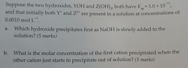 Solved Suppose the two hydroxides, YOH and Z(OH), ﻿both have | Chegg.com