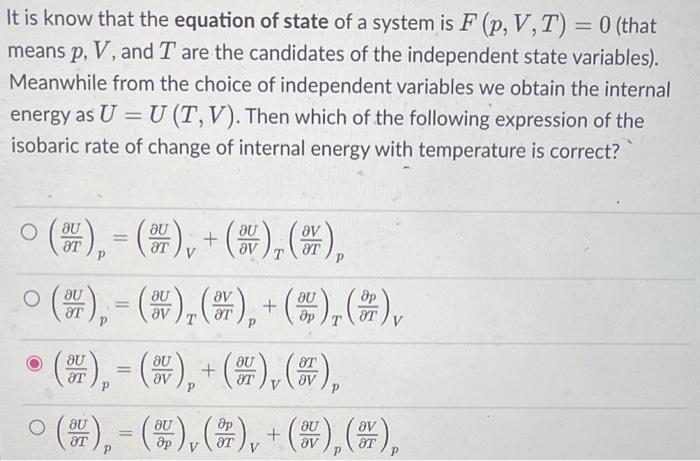 Solved It is know that the equation of state of a system is | Chegg.com
