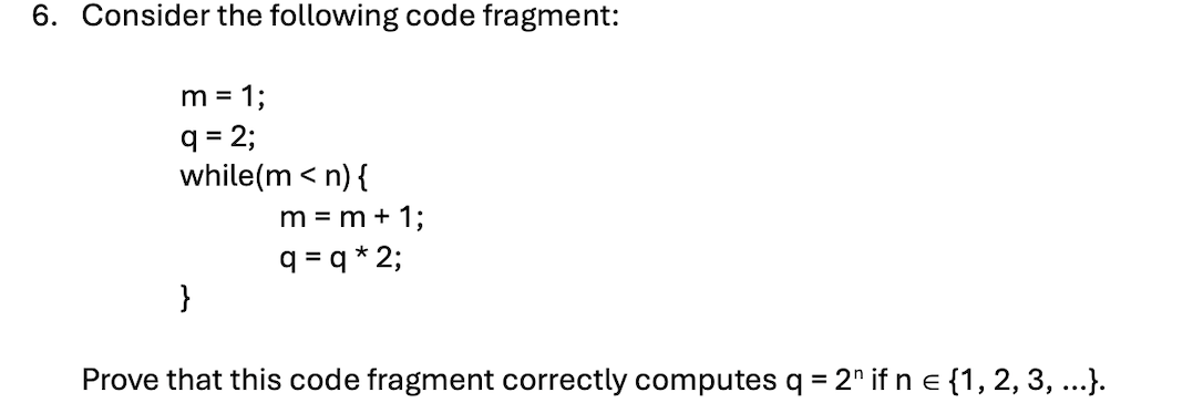 Solved Consider the following code fragment:m = 1;q | Chegg.com