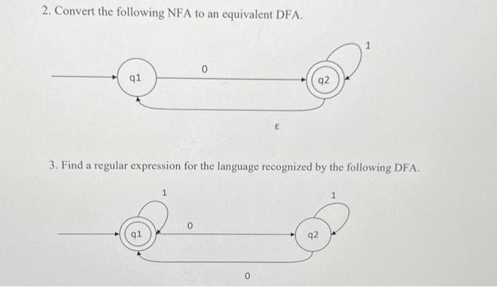 Solved 2. convert the following NFA to an equivalent | Chegg.com
