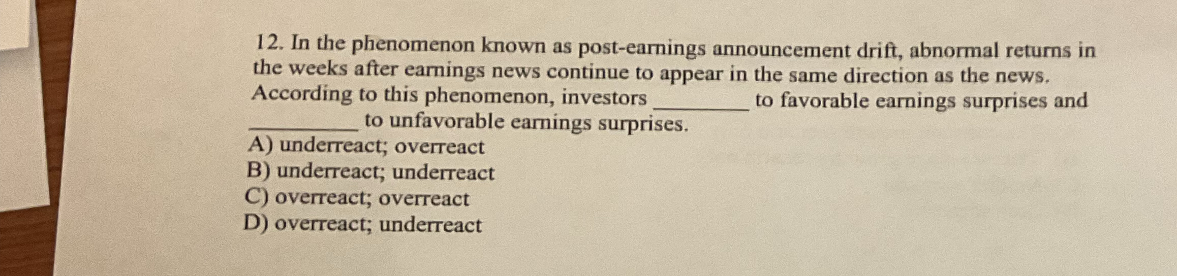 Solved In the phenomenon known as post-earnings announcement | Chegg.com