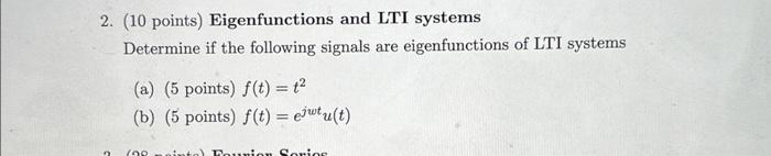 Solved 2 10 Points Eigenfunctions And Lti Systems