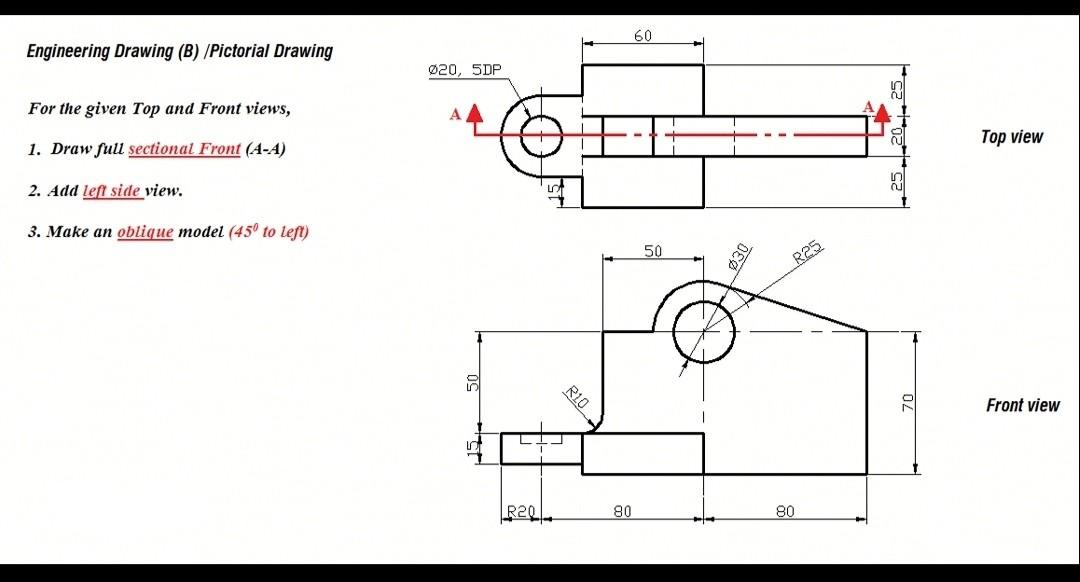 Solved 60 Engineering Drawing (B) /Pictorial Drawing Ø20, | Chegg.com