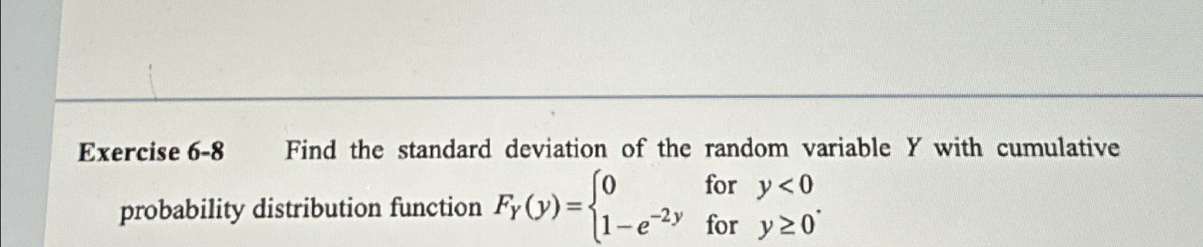 Solved Exercise 6-8 ﻿Find the standard deviation of the | Chegg.com