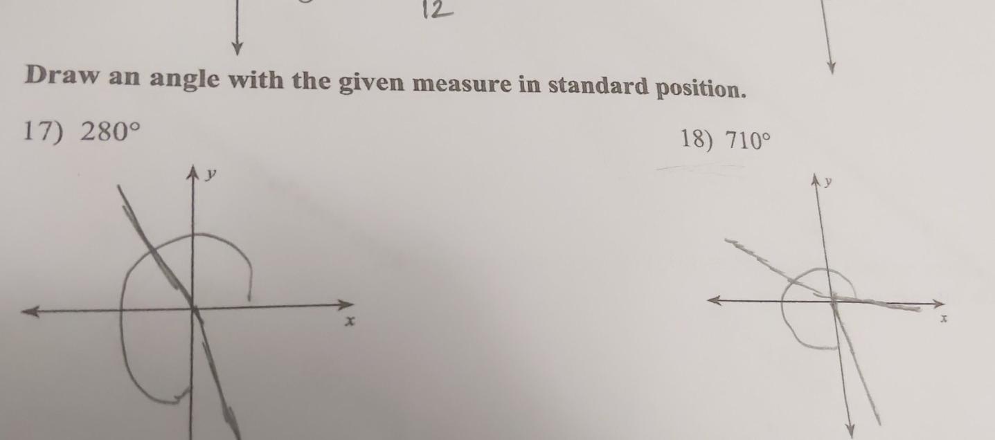 Solved 12 Draw an angle with the given measure in standard | Chegg.com