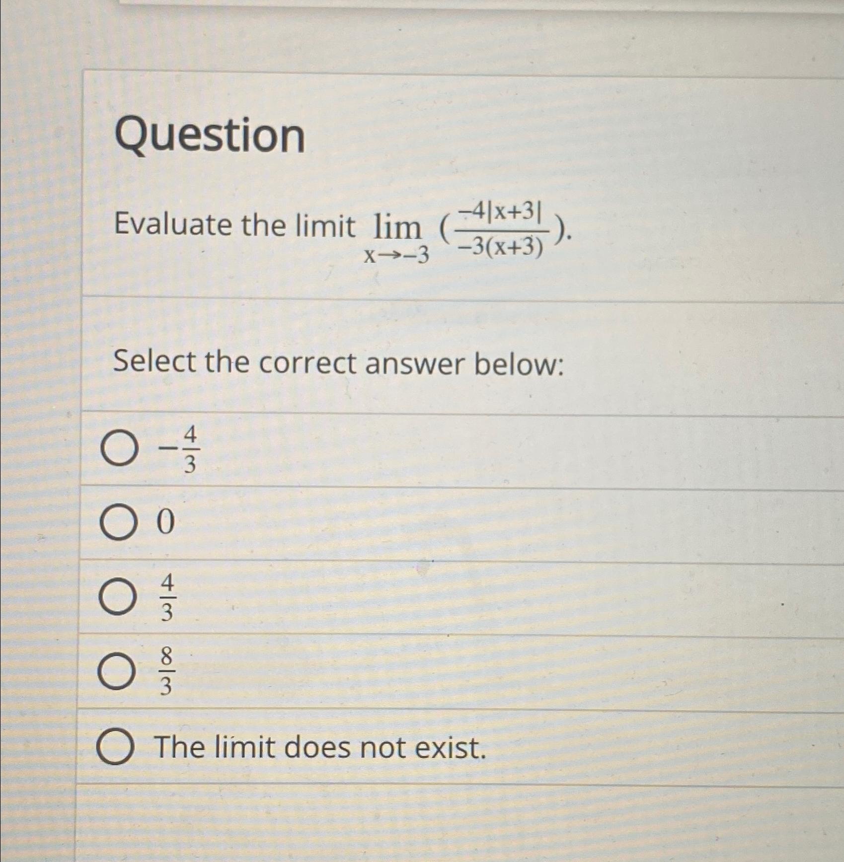 Solved QuestionEvaluate the limit | Chegg.com