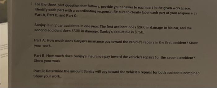 Solved 1. For the three-part question that follows, provide | Chegg.com