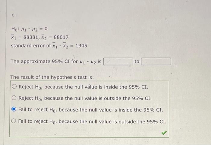 Solved For each question, create an approximate 95% CI and | Chegg.com