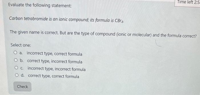 Solved Evaluate the following statement: Carbon tetrabromide | Chegg.com