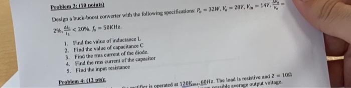 Solved Problem 3: (10 points) Design a buck-boost converter | Chegg.com