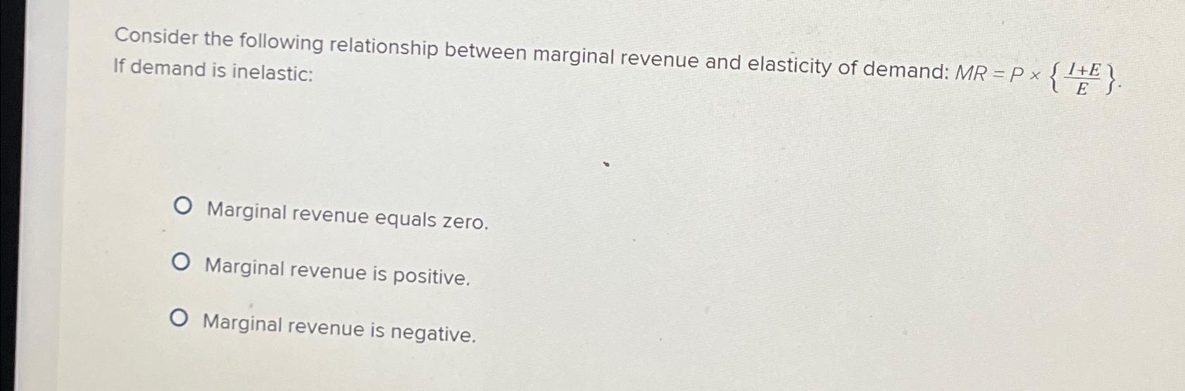 Solved Consider the following relationship between marginal | Chegg.com
