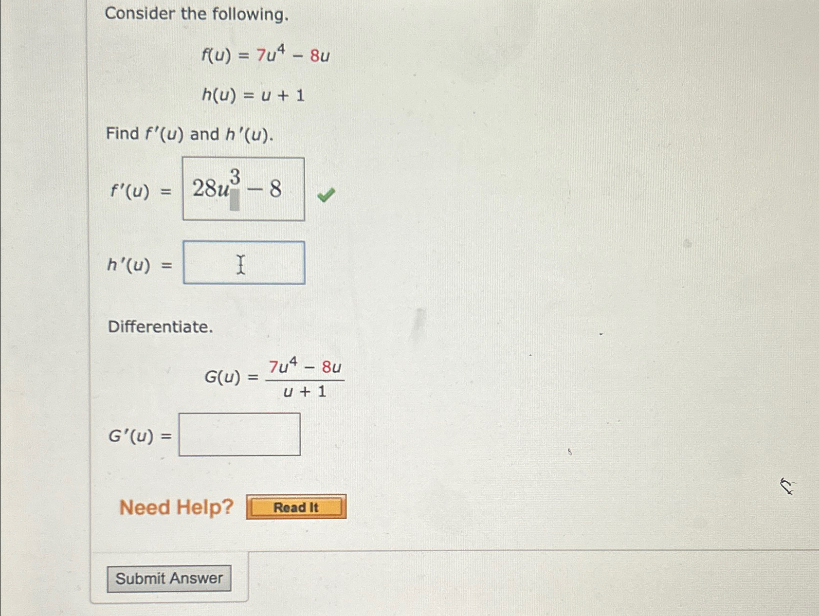 Solved Consider the following.f(u)=7u4-8uh(u)=u+1Find f'(u) | Chegg.com
