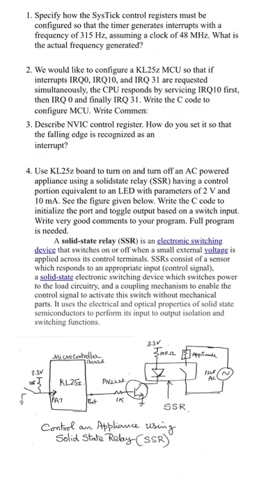 Solved 1. Specify how the SysTick control registers must be | Chegg.com
