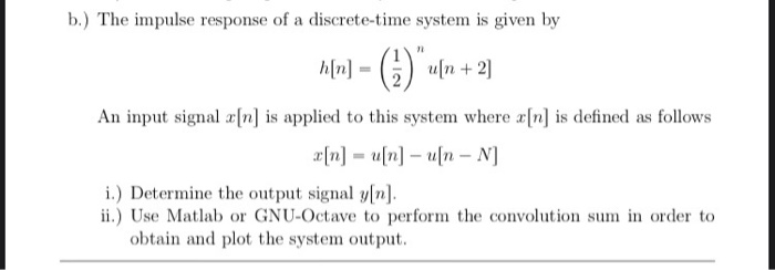 Solved b.) The impulse response of a discrete-time system is | Chegg.com