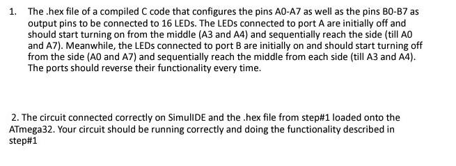 Solved plz include the code and the simulide circuit through | Chegg.com