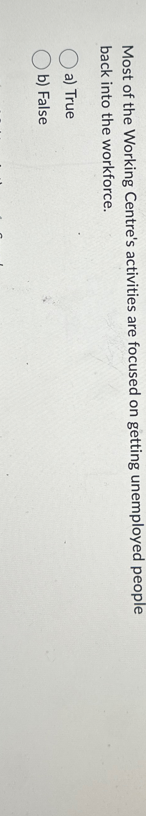 Solved Most of the Working Centre's activities are focused | Chegg.com