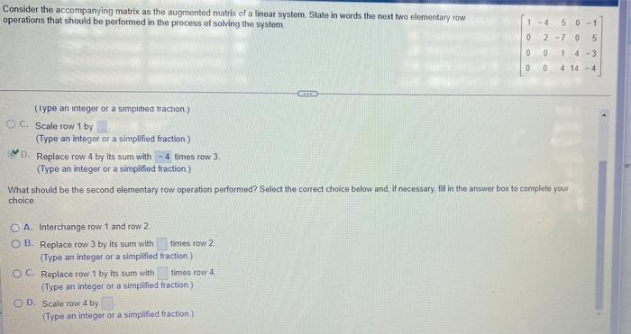 Solved Consider the accompanying matrix as the augmented | Chegg.com