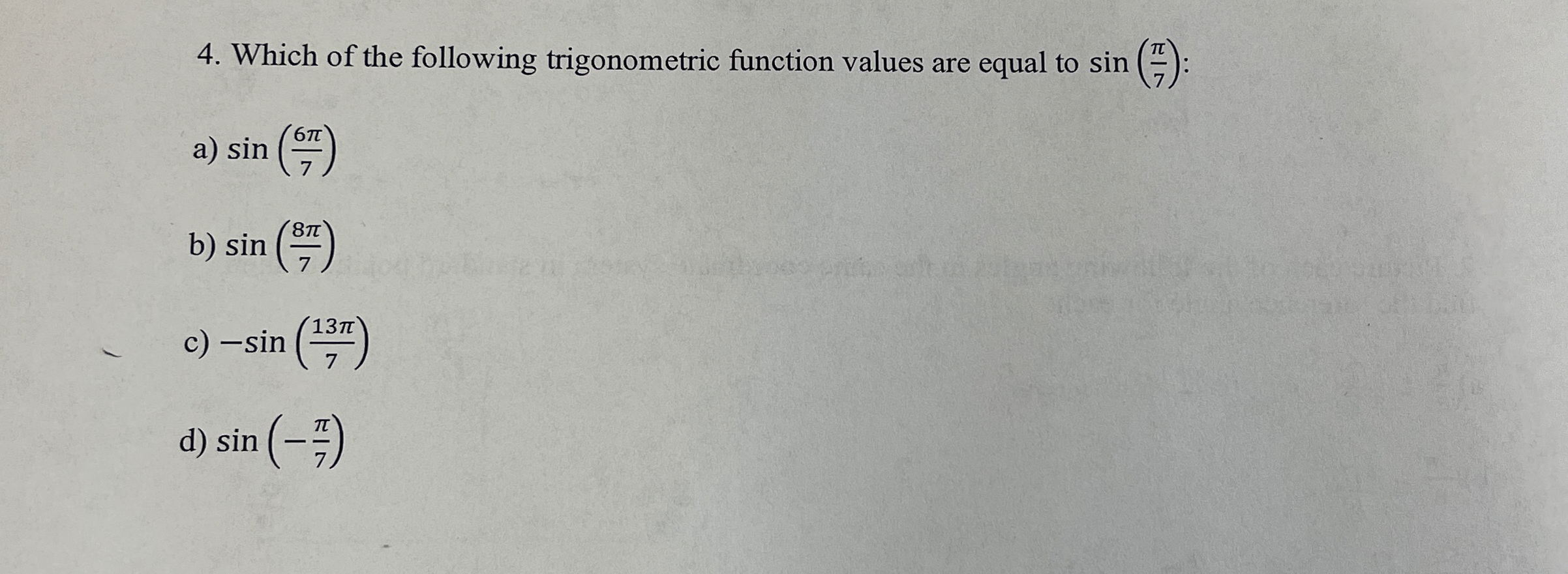 Solved Which of the following trigonometric function values | Chegg.com