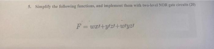 Solved 5. Simplify the following functions, and implement | Chegg.com