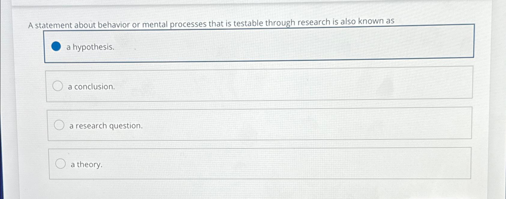Solved A statement about behavior or mental processes that | Chegg.com