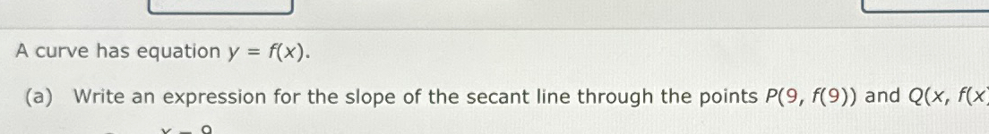 Solved A curve has equation y=f(x).(a) ﻿Write an expression | Chegg.com