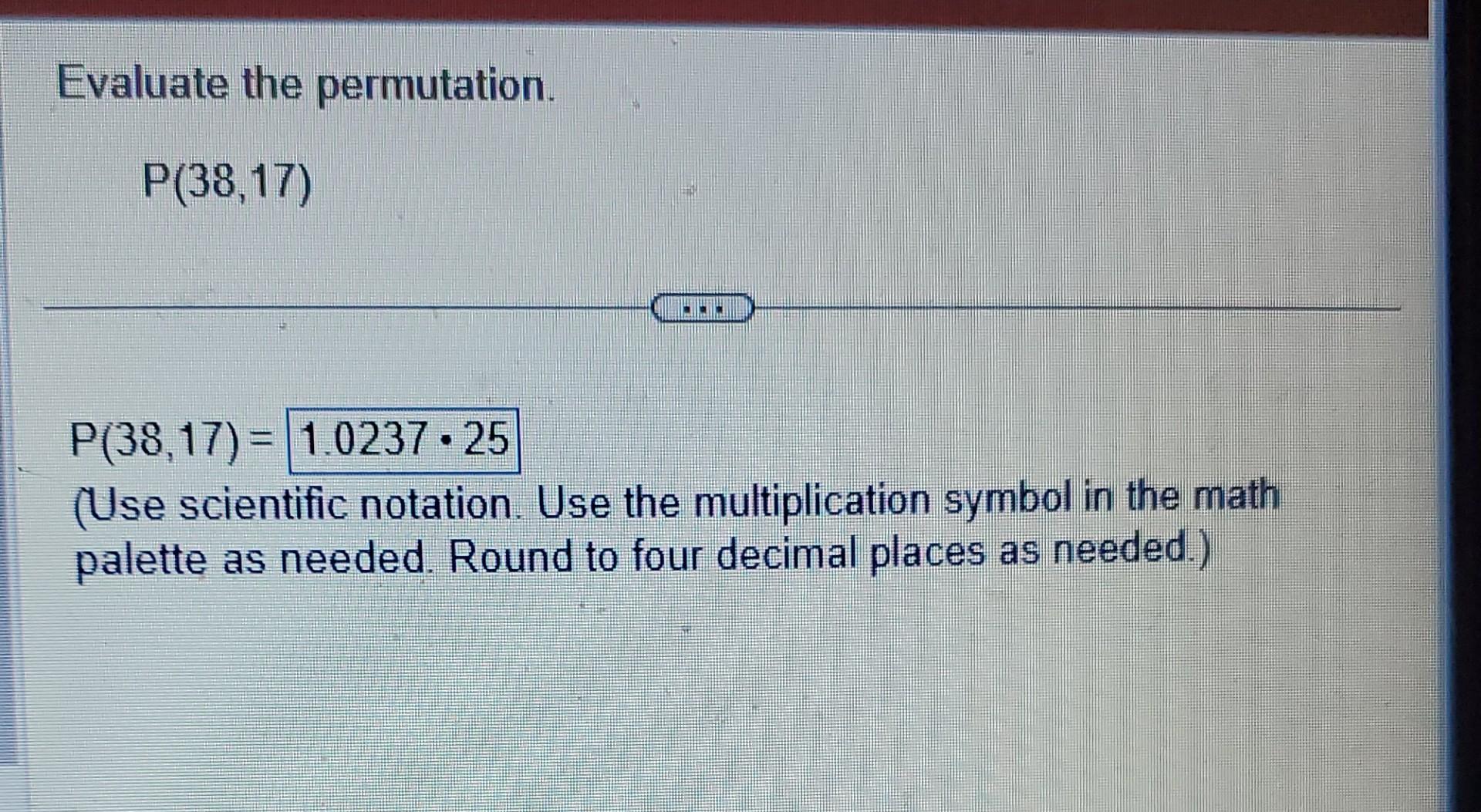Solved Evaluate the combination. C(38,29) C(38,29)= (Use | Chegg.com