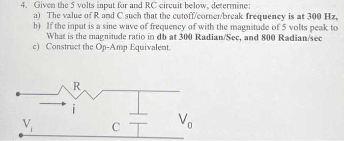Solved 4. Given the 5 volts input for and RC circuit below, | Chegg.com