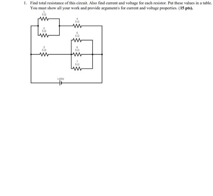 Solved 1. Find total resistance of this circuit. Also find | Chegg.com