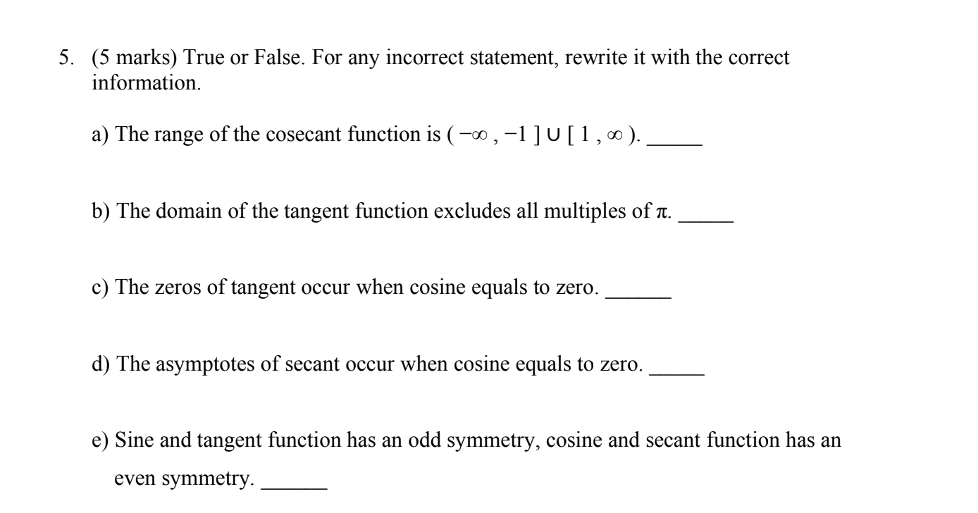 Solved 5. (5 ﻿marks) ﻿True or False. For any incorrect | Chegg.com