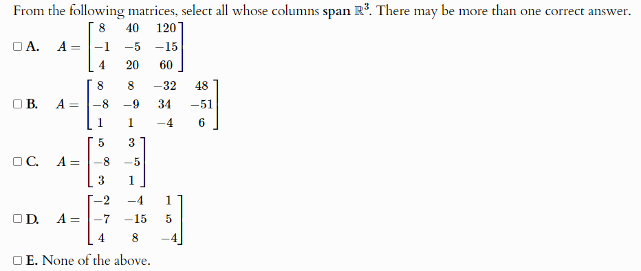 Solved From the following matrices, select all whose columns | Chegg.com