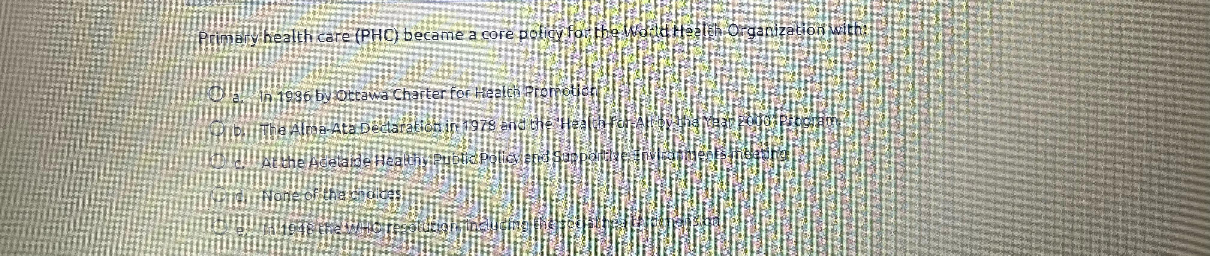 Solved Primary health care (PHC) ﻿became a core policy for | Chegg.com