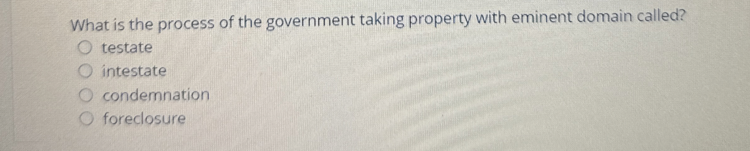 Solved What is the process of the government taking property | Chegg.com
