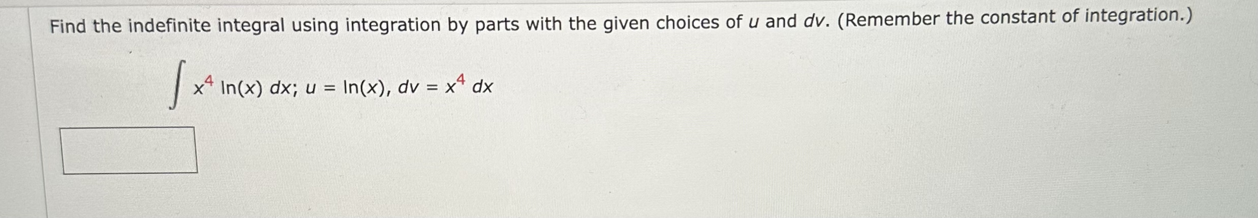 Solved Find the indefinite integral using integration by | Chegg.com