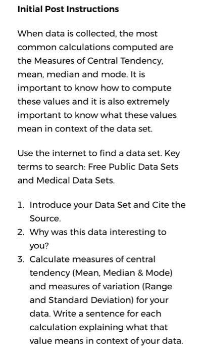 Solved Initial Post Instructions When data is collected, the | Chegg.com