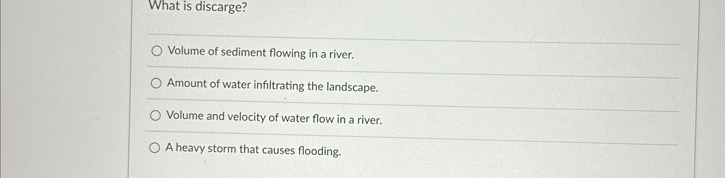 Solved What is discarge?Volume of sediment flowing in a | Chegg.com