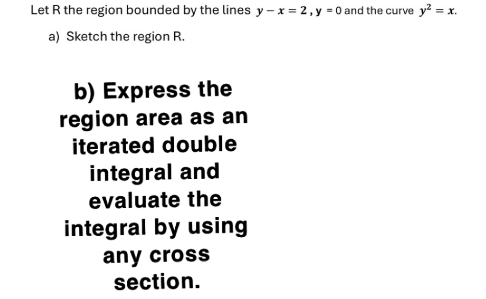 Solved Let R the region bounded by the lines y-x=2,y=0 ﻿and | Chegg.com